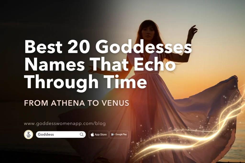 From Athena to Venus: Best 20 Goddesses Names That Echo Through Time - Goddess