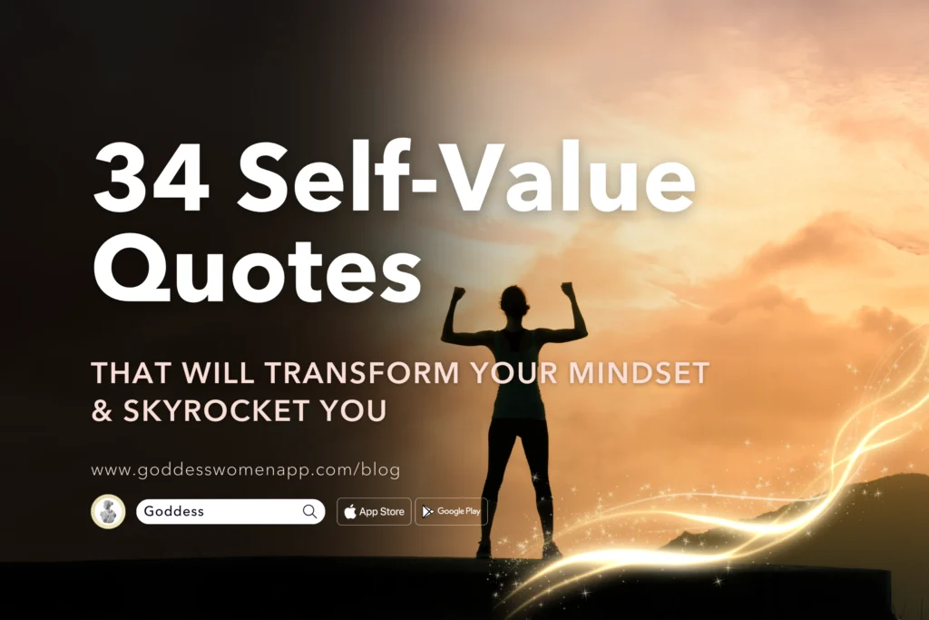 34 Self-Value Quotes That Will Transform Your Mindset & Skyrocket Your ...