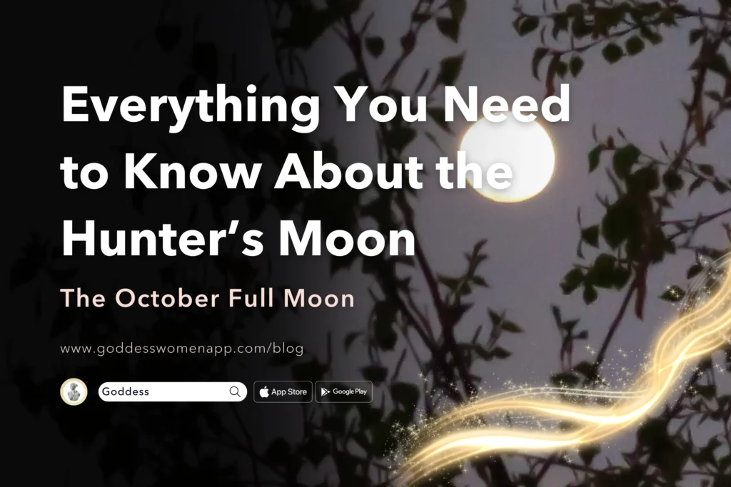 The October Full Moon: Everything You Need to Know About the Hunter’s ...