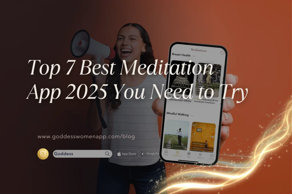 Top 7 Best Meditation App 2025 You Need to Try - Goddess